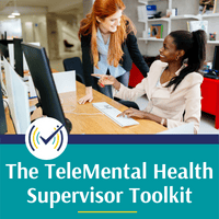 The Telemental Health Supervisor Toolkit | Online Training - TeleMental ...