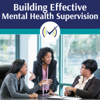 Building Effective Mental Health Supervision | Online Training ...
