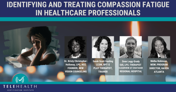 Identifying and Treating Compassion Fatigue, Online Self-Study ...