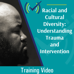 Racial & Cultural Diversity course - TeleMental Health Training