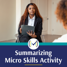 Summarizing Micro Skills Activity - TeleMental Health Training